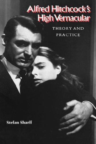 Alfred Hitchcock's High Vernacular by Stefan Sharff (1991, Hardcover ...