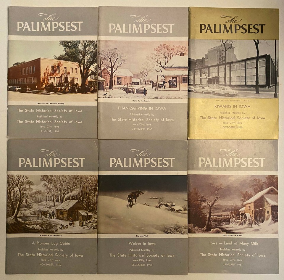 Lot Of 6 Palimpsest Iowa History Magazines August 1960 - January 1961 ...