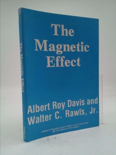 The Magnetic Blueprint of Life by Albert Roy Davis; Rawls, Walter, Jr ...