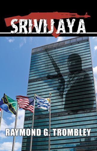 Srivijaya by Raymond G. Trombley (2012, Trade Paperback) for sale ...