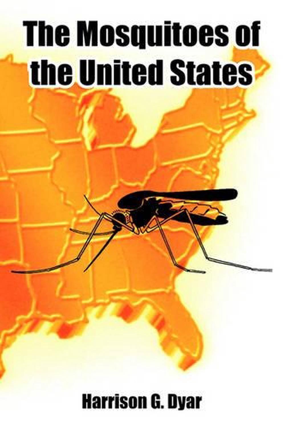 The Mosquitoes of the United States by Harrison G. Dyar (English ...