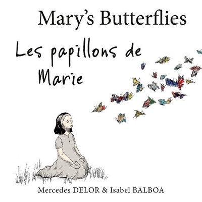 Isabel Balboa Mercedes Mary’s Butterflies – Les papillons de (Copertina ...
