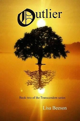 Outlier: The second book in the Transcendent series By Lisa Beeson ...