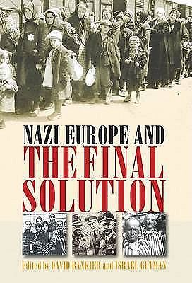 Nazi Europe and the Final Solution by Israel Gutman (2007, Trade ...