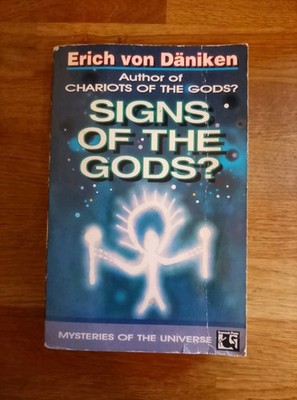 BOOK - Erich Von Daniken Signs Of The Gods Paperback 2008 Non-Fiction ...