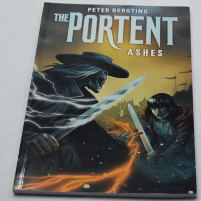The Portent: The Portent: Ashes by Peter Bergting (2014) FAST SHIP ...