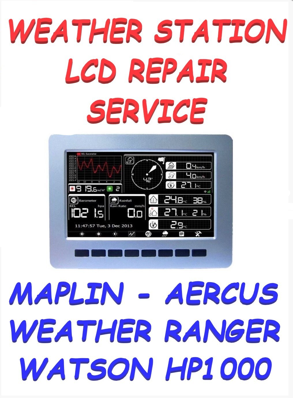 MAPLIN AERCUS WATSON HP1000 SOLAR WEATHER STATION LCD SCREEN **REPAIR ...
