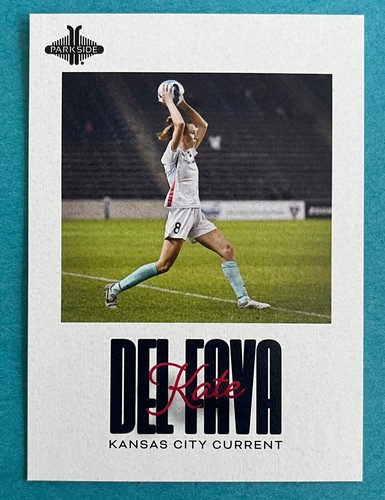 Kate Del Fava 2023 Parkside NWSL Volume 1 VINTAGE INSERT Card #11 KC ...