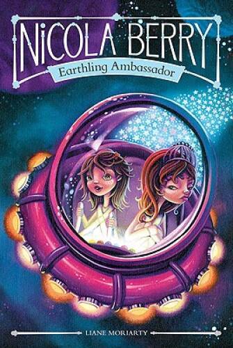 Earthling Ambassador (Nicola Berry) - Paperback By Moriarty, Liane ...