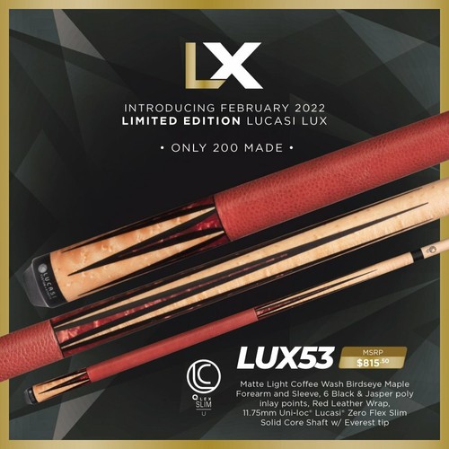 LUCASI LUX 53 CUSTOM CUE UNILOC 11.75MM LTD ONLY 200 MADE NEW FREE ...