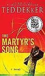 Martyr's Song by Ted Dekker (2005, Trade Paperback) for sale online | eBay