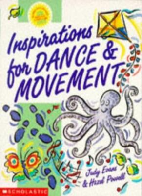 Dance and Movement (Inspirations) By Hazel Powell, Judy Evans | eBay