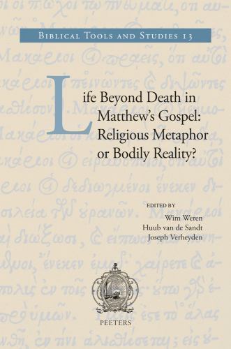 Biblical Tools and Studies: Life Beyond Death in Matthew's Gospel ...