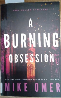 Burning Obsession by Mike Omer (2022, Trade Paperback) 9781542034326| eBay