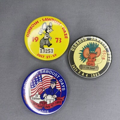 1973 1983 1993 Oshkosh Sawdust Daze Wisconsin WI Buttons Pin | eBay