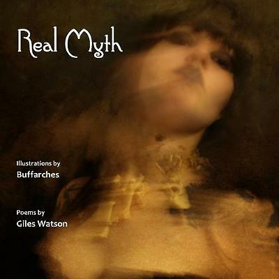 Real Myth by Buffarches, Giles Watson (Paperback, 2015) for sale online ...