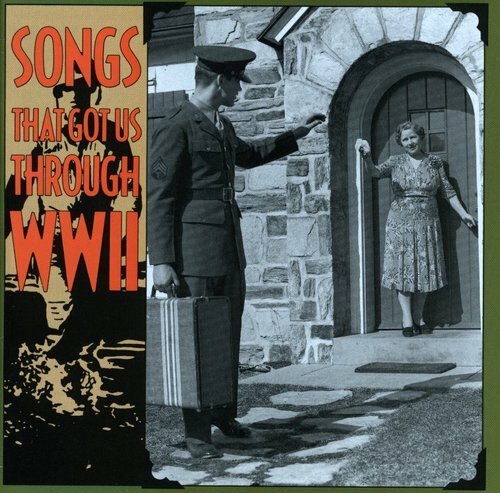 Songs That Got Us Through WWII [CD] DISC Only/NO CASE or INSERTS/Ships ...