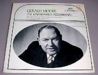GERALD MOORE LP - UNASHAMED ACCOMPANIST | eBay