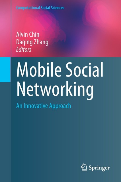 Mobile Social Networking von Daqing Zhang Alvin Chin (2013, Gebundene ...