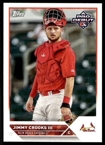 2023 Topps Pro Debut PD177 Jimmy Crooks Palm Beach Cardinals Baseball ...