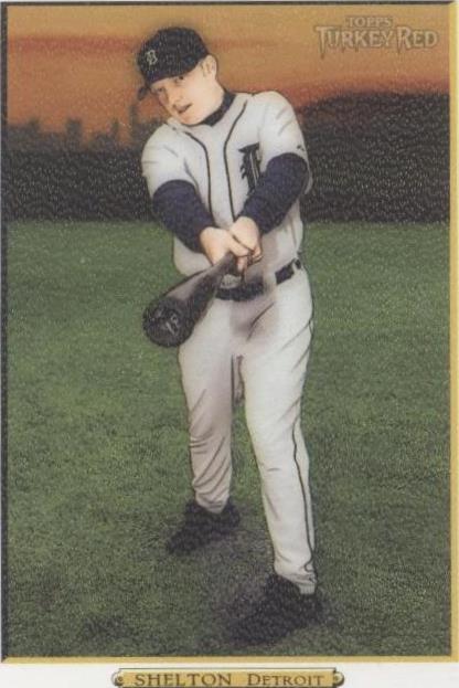 2006 Topps Turkey Red - Chris Shelton #357 White for sale online | eBay