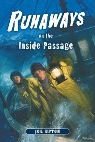 Joe Upton Runaways on the Inside Passage (Relié) | eBay
