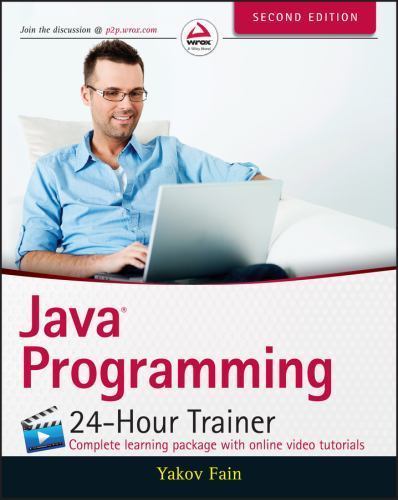 Java Programming: 24-Hour Trainer by Fain, Yakov 9781118951453| eBay