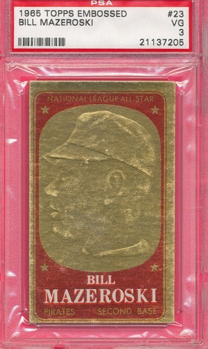 PSA 3 VG MAZ 1965 TOPPS EMBOSSED #23 BILL MAZEROSKI HOF GRADED VINTAGE ...