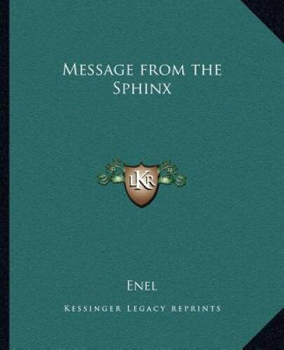 Message from the Sphinx - Paperback By Enel - GOOD 9781162583686| eBay