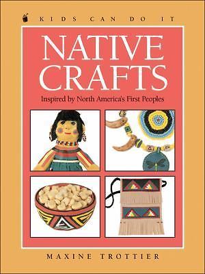 Native Crafts by Trottier, Maxine 9781550748543| eBay