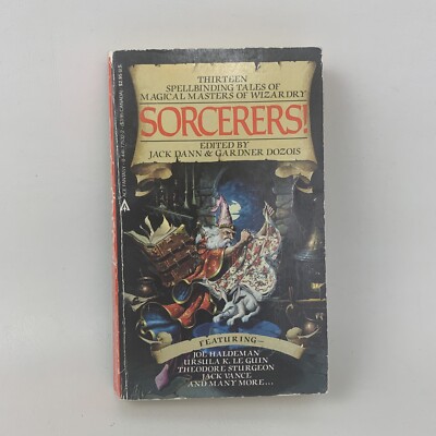 Sorcerers! Edited By Jack Dann And Gardner Dozois Thirteen Spellbinding ...