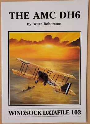 Windsock Datafile No. 103 - the AMC DH6 | eBay