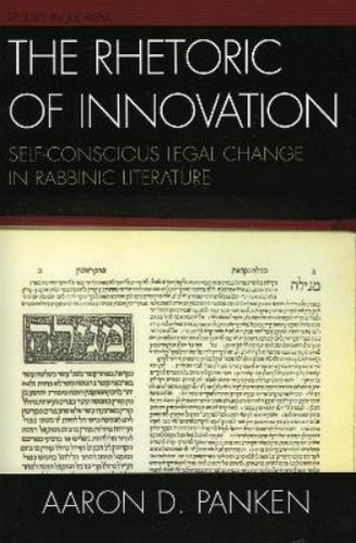 Aaron D. Panken The Rhetoric of Innovation (Poche) Studies in Judaism ...