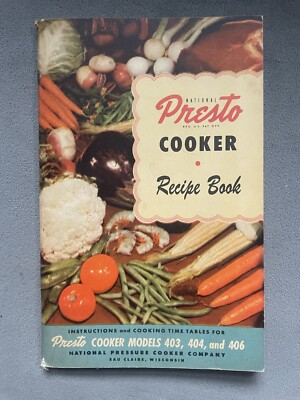 Presto Recipe Book (1951) National Pressure Cooker Co, Eau Claire ...