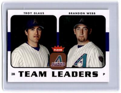 2006 FLEER TEAM LEADERS #TL1 TROY GLAUS/BRANDON WEBB NM-MT DIAMONDBACKS ...