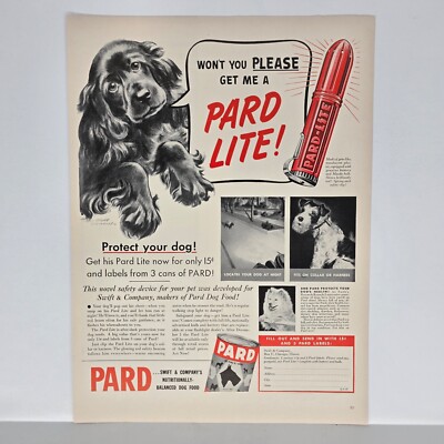 1940 Pard Dog Food Vintage Ad Pard Lite Dog Safety Accessory Pet ...