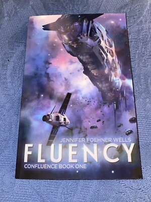Fluency by Jennifer Foehner Wells | eBay