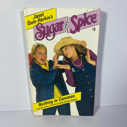 Nothing in Common by Janet Quin-Harkin Sugar & Spice #5 1988 Paperback ...