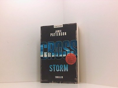 Storm - Alex Cross 16 -: Thriller Thriller Patterson, James und Leo ...