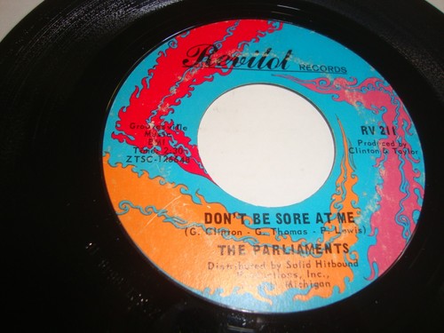 PARLIAMENTS - REVILOT 45 RPM 211 - DON'T BE SORE AT ME / ALL YOUR ...