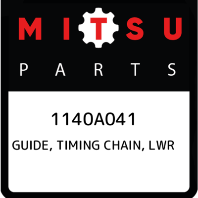 1140A041 Mitsubishi Guide, timing chain, lwr 1140A041, New Genuine OEM ...