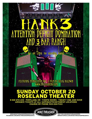 HANK III / ATTENTION DEFICIT DOMINATION 2013 PORTLAND,OREGON CONCERT ...