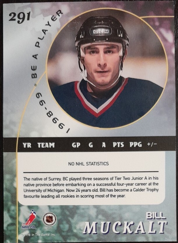 1998 - 1999 ITG Be A Player Bill Muckalt Gold Series #291 Hockey Card ...