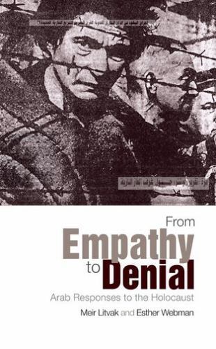 From Empathy to Denial : Arab Responses to the Holocaust by Esther ...