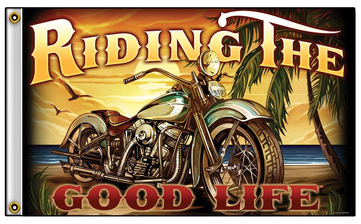 DELUXE BIKER FLAG RIDING THE GOOD LIFE FL772 3x5 bikers item MOTORCYCLE ...