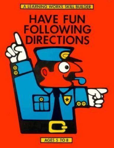 Skill Builder Ser.: Have Fun Following Directions by Beverly Armstrong ...