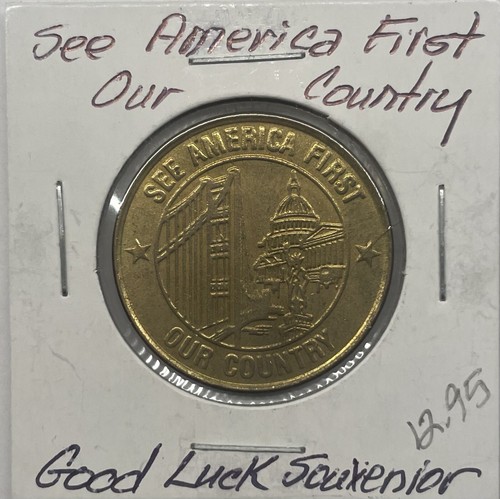 See America First - Our Country, Good Luck Token | eBay