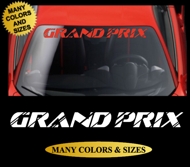 Grand Prix Windshield Vinyl Decal Stickers Banner gtp Window Fits ...