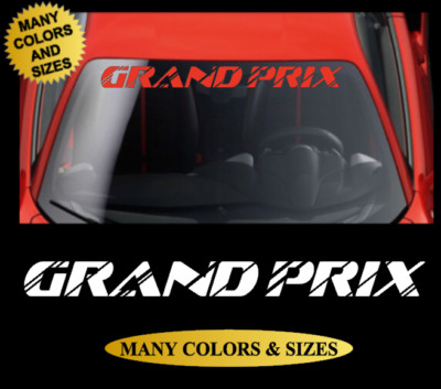 Grand Prix Windshield Vinyl Decal Stickers Banner gtp Window Fits ...