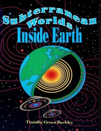 Subterranean Worlds: Inside Earth by Richard Shaver [Paperback ...